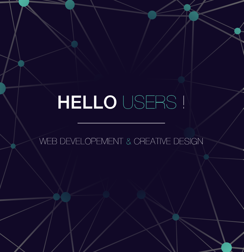Hello users ! Web development & creative design